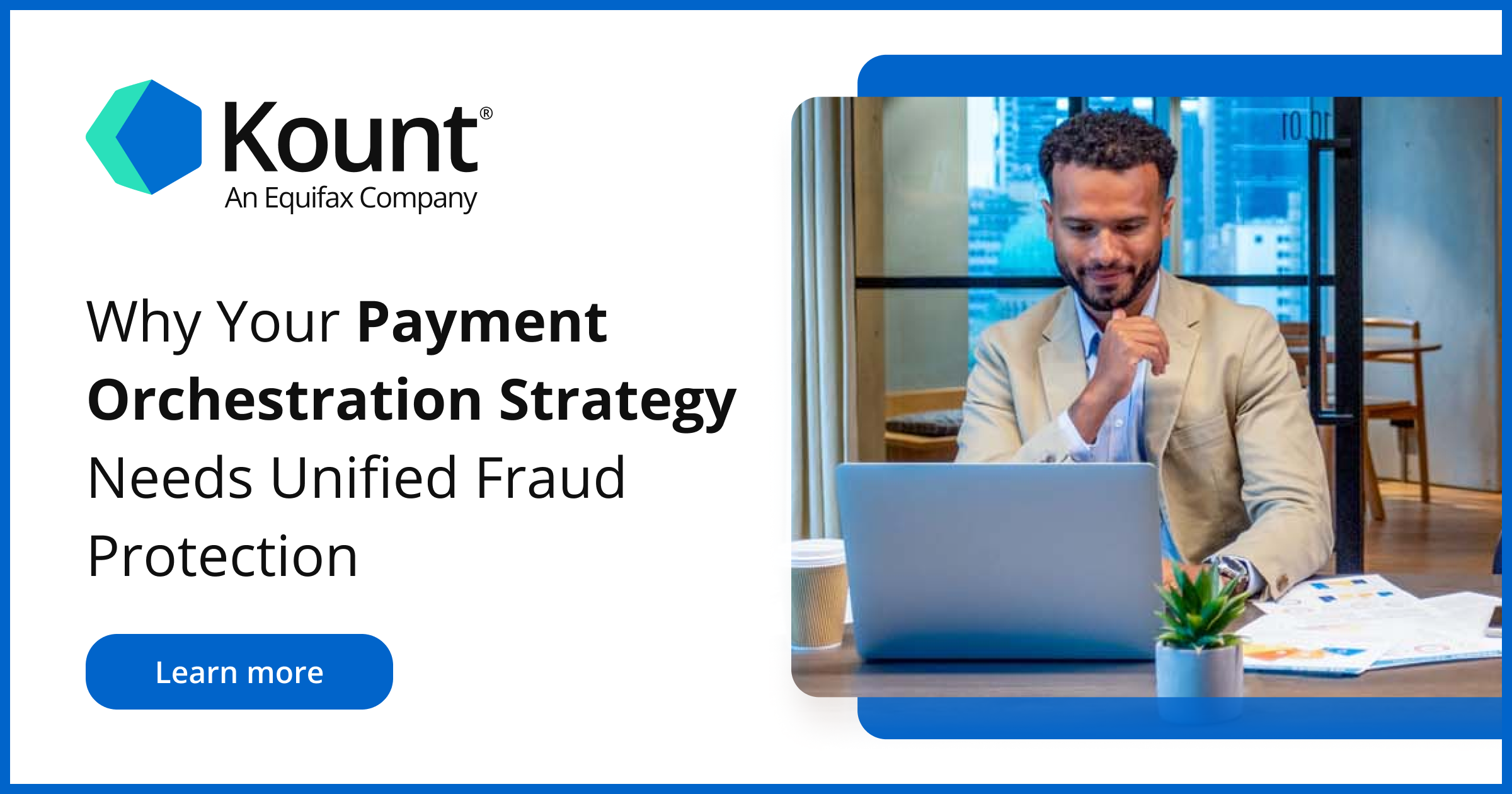 Optimizing Payment Orchestration | Kount